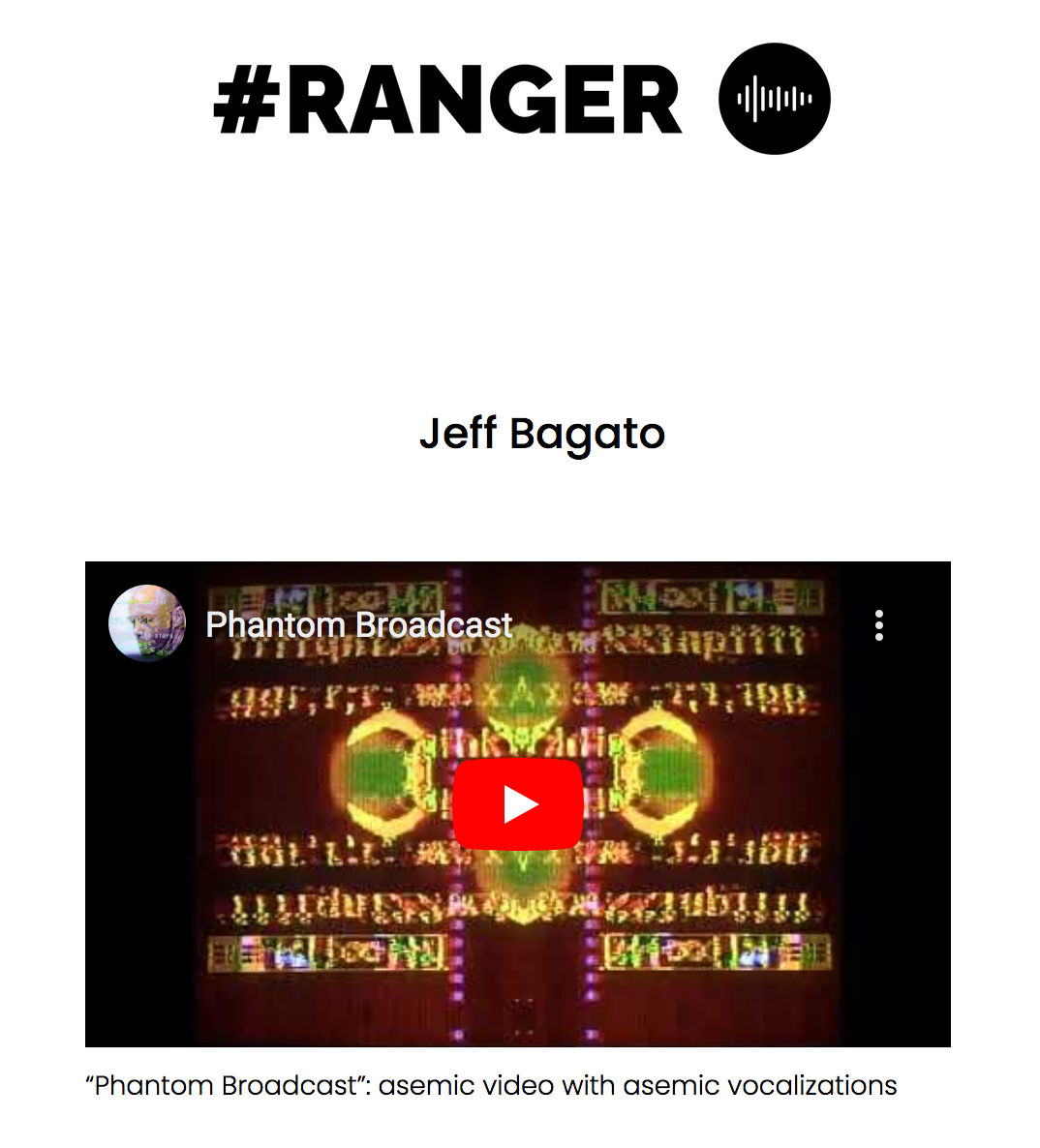 Video, vispo and text published in Ranger | jeff bagato